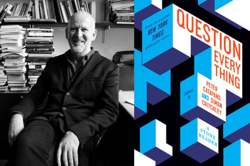 (Online) Simon Critchley on Questioning Everything - The American ...