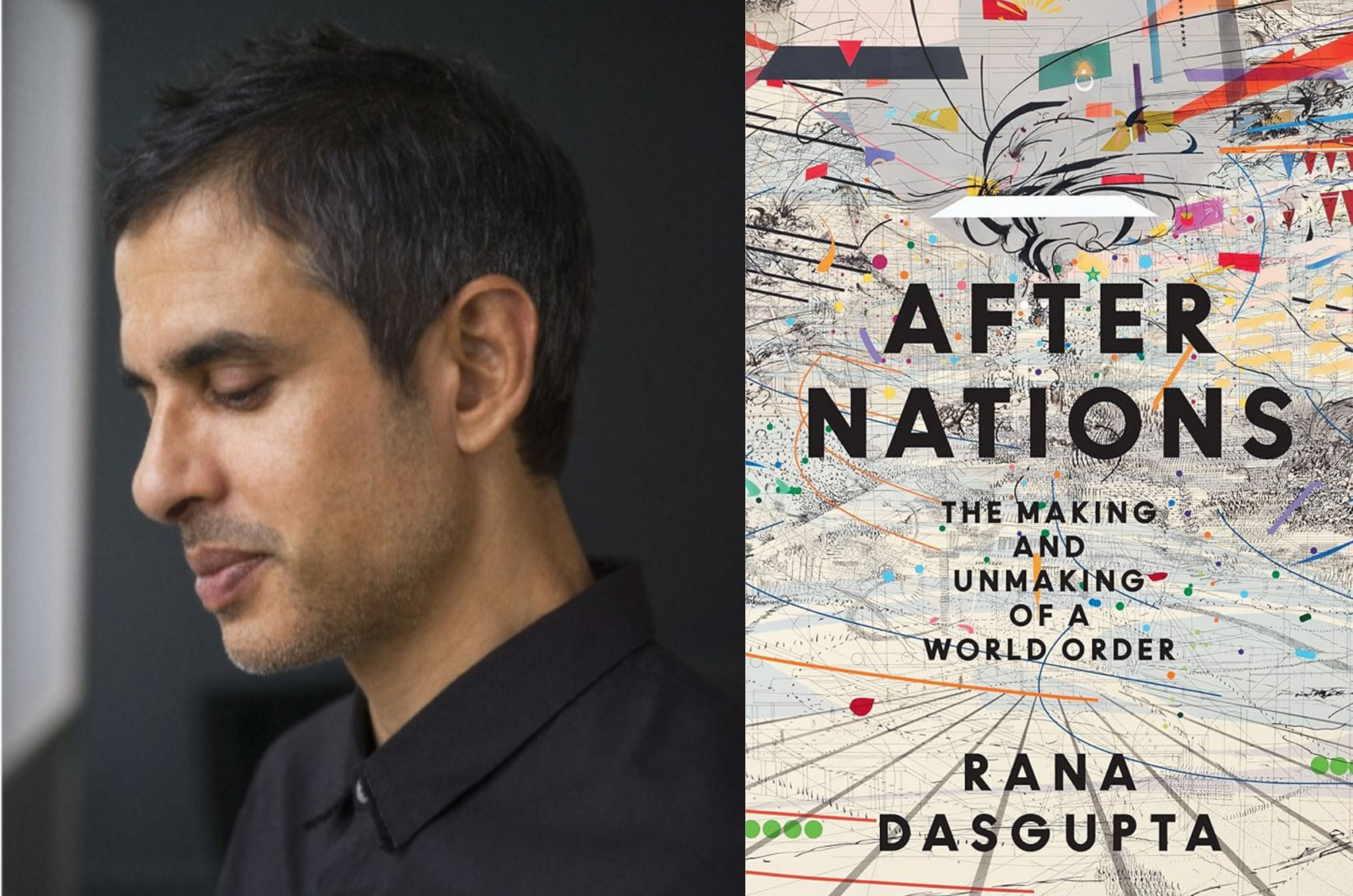 After Nations with Rana Dasgupta and Martin Gelin - The American ...